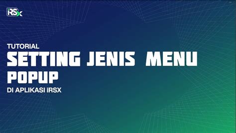 Setting Submenu Popup Pada Aplikasi Irsx
