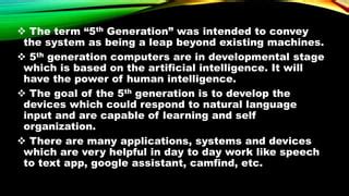5th generation computer development | PPTX | Artificial Intelligence | Technology & Computing