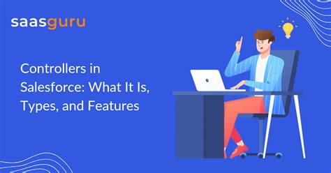controllers in salesforce what it is types and features blog saasguru
