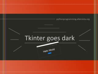 How To Use A Dark Theme In Tkinter Python Programming