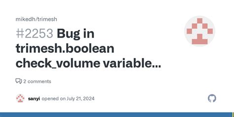 Bug In Trimeshboolean Checkvolume Variable Propagation · Issue 2253