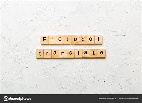 protocol translate word written wood block protocol translate text