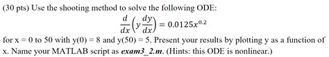 Solved D Pts Use The Shooting Method To Solve The Chegg