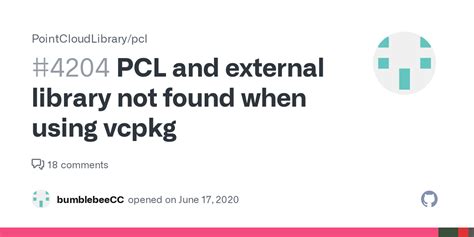 Pcl And External Library Not Found When Using Vcpkg Issue Pointcloudlibrary Pcl Github