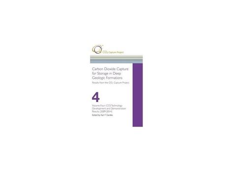 Carbon Dioxide Capture For Storage In Deep Geological Formations Results From The Co2 Capture