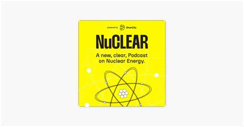 ‎nuclear A New Clear Podcast Episode 7 Small Modular Reactors Smr