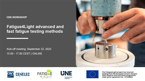 Standardisation Cen Workshop Fatigue4light