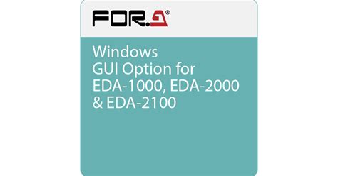 Fora Windows Gui Option For Eda 1000 Eda 2000 And Eda 20gui Bandh