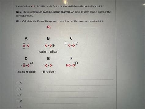 Solved Please select ALL plausible Lewis Dot structures | Chegg.com