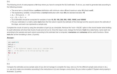 Solved B The Following Chunk Of Code Prepares A For Loop Chegg