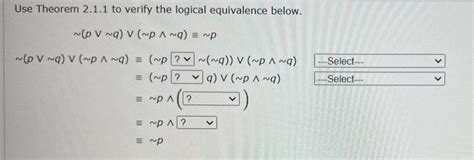 solved use theorem 2 1 1 to verify the logical equivalence