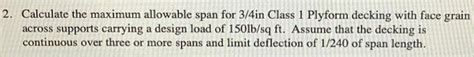 Calculate The Maximum Allowable Span For 34 In Class