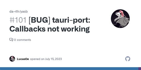 Bug Tauri Port Callbacks Not Working · Issue 101 · Da Rthyasb · Github