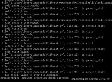 Pyinstaller Error Maximum Recursion Depth Exceeded Csdn博客