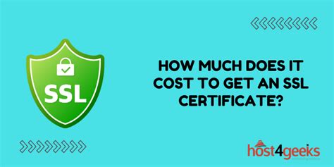 How Much Does It Cost To Get An SSL Certificate Host Geeks LLC