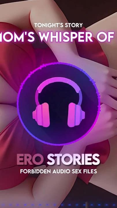 Epic Moment From Ero Stories A Stepmoms Whisper Of Desires Audio Asmr Epic Moment From Ero Stories A Stepmoms Whisper Of Desires Audio Asmr