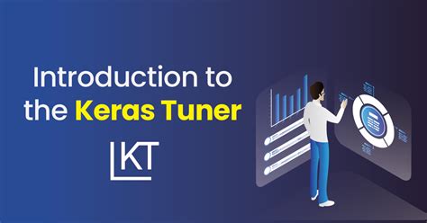 Introduction To The Keras Tuner 360digitmg