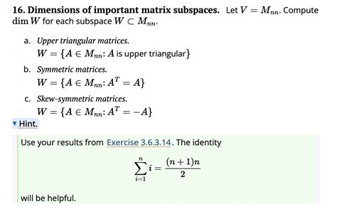 Solved 16 Dimensions Of Important Matrix Subspaces Let