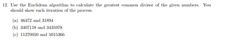Solved Use The Euclidean Algorithm To Calculate The Chegg
