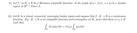 Solved I Let F [a B] → R Be A Riemann Integrable