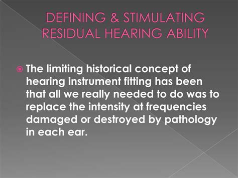 Defining And Stimulating Residual Hearing Ability Ppt