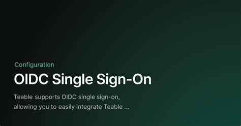 Oidc Single Sign On Teable