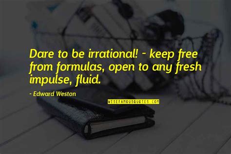 Edward Weston Quotes Top 39 Famous Quotes About Edward Weston