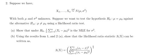 Suppose we have x1 dots xniidN μ σ2 With both μ and Chegg com