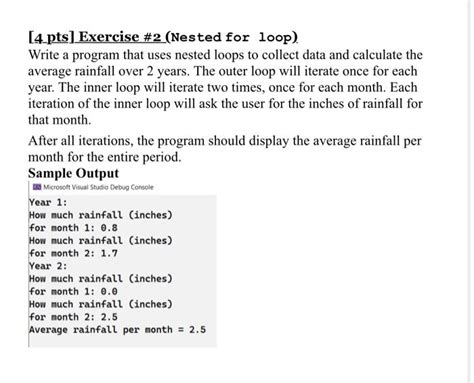Solved 4 Pts Exercise 2 Nested For Loop Write A