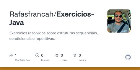 Github Rafasfrancah Exercicios Java Exerc Cios Resolvidos Sobre Estruturas Sequenciais