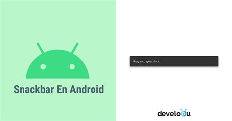 Snackbar En Android Develou