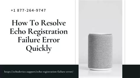 PPT Facing Amazon Echo Error Echo Registration Failure Error Call Anytime For Quick