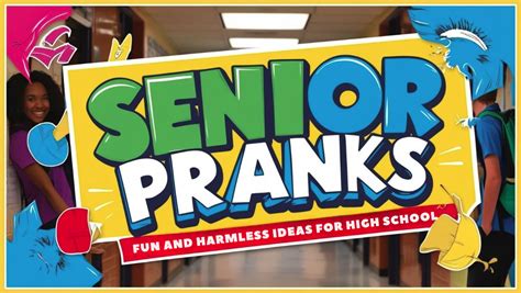 20 Creative Senior Pranks For High School Fun