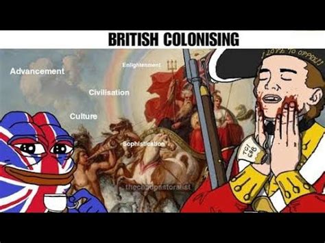 British Empire Colonization Memes Youtube