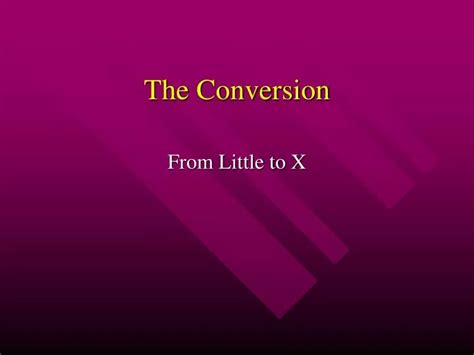 PPT The Conversion PowerPoint Presentation Free Download ID