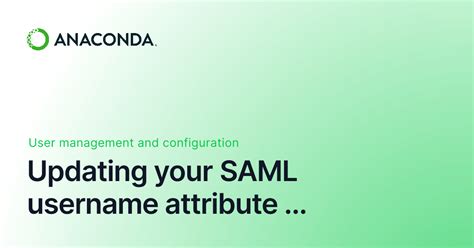 Updating Your Saml Username Attribute In Keycloak Anaconda
