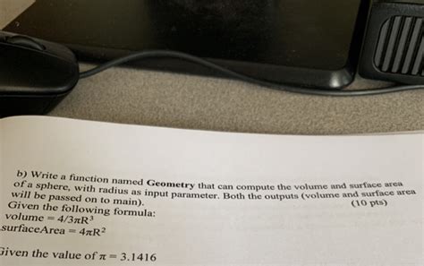 Solved B Write A Function Named Geometry That Can Compute