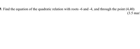 Solved Find The Equation Of The Quadratic Relation With
