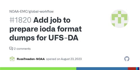 Add Job To Prepare Ioda Format Dumps For Ufs Da · Issue 1820 · Noaa Emcglobal Workflow · Github