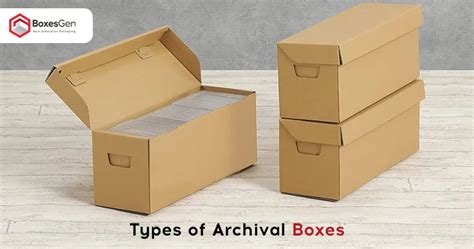 Types Of Archival Boxes Boxesgen