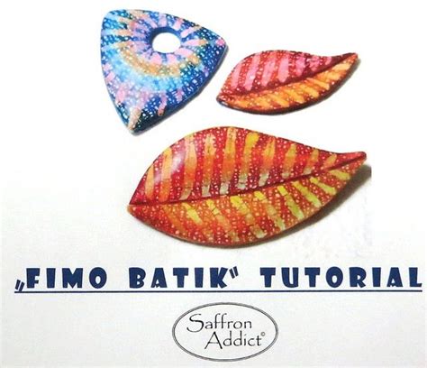 Fimo Batik Tutorial Available