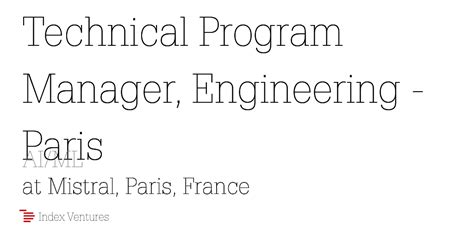 Mistral Technical Program Manager Engineering Paris
