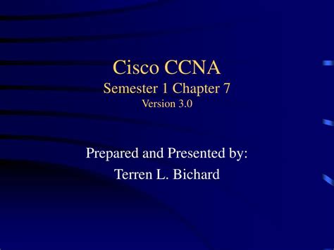 Ppt Cisco Ccna Semester 1 Chapter 7 Version 3 0 Powerpoint Presentation Id 3374752