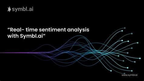 Real Time Sentiment Analysis With Symblai Symblai