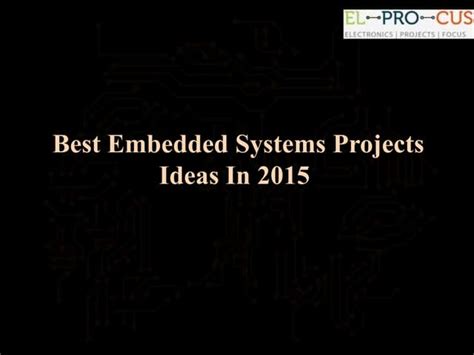 Best Embedded Systems Projects Ideas In 2015 Ppt