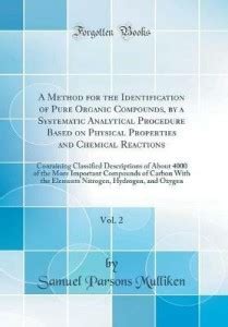 A Method For The Identification Of Pure Organic Compounds By A Systematic Analytical Procedure