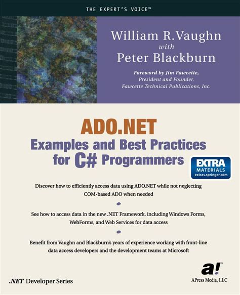 ADO NET Examples And Best Practices For C Programmers Vaughn William R Blackburn Peter