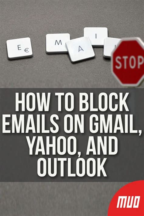 How To Block Emails On Gmail Yahoo And Outlook