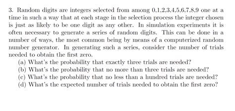 solved 3 random digits are integers selected from among
