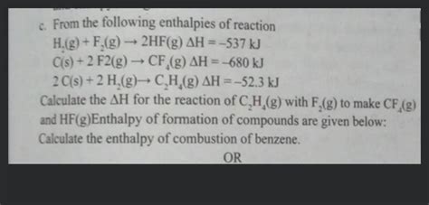 C From The Following Enthalpies Of Reactionh2 G F2 G →2hf G Δh −53